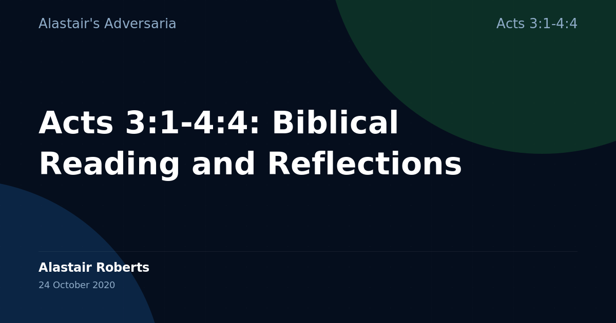 Acts 3:1-4:4: Biblical Reading and Reflections