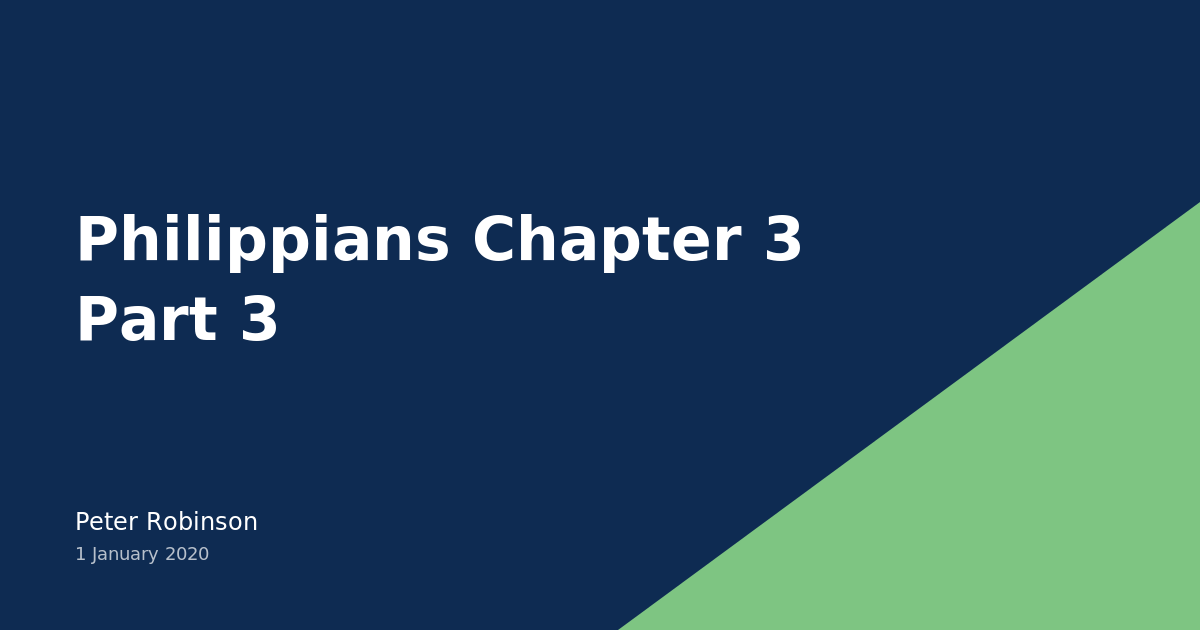 Philippians Chapter 3 Part 3