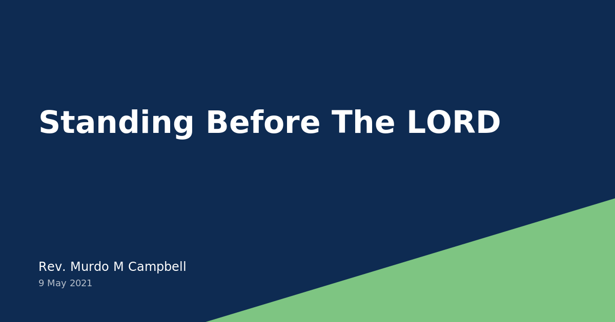 Standing Before The LORD