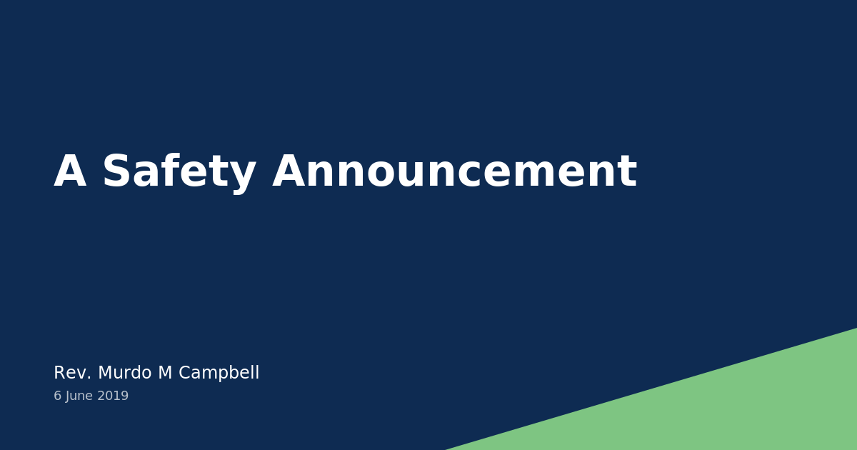 A Safety Announcement