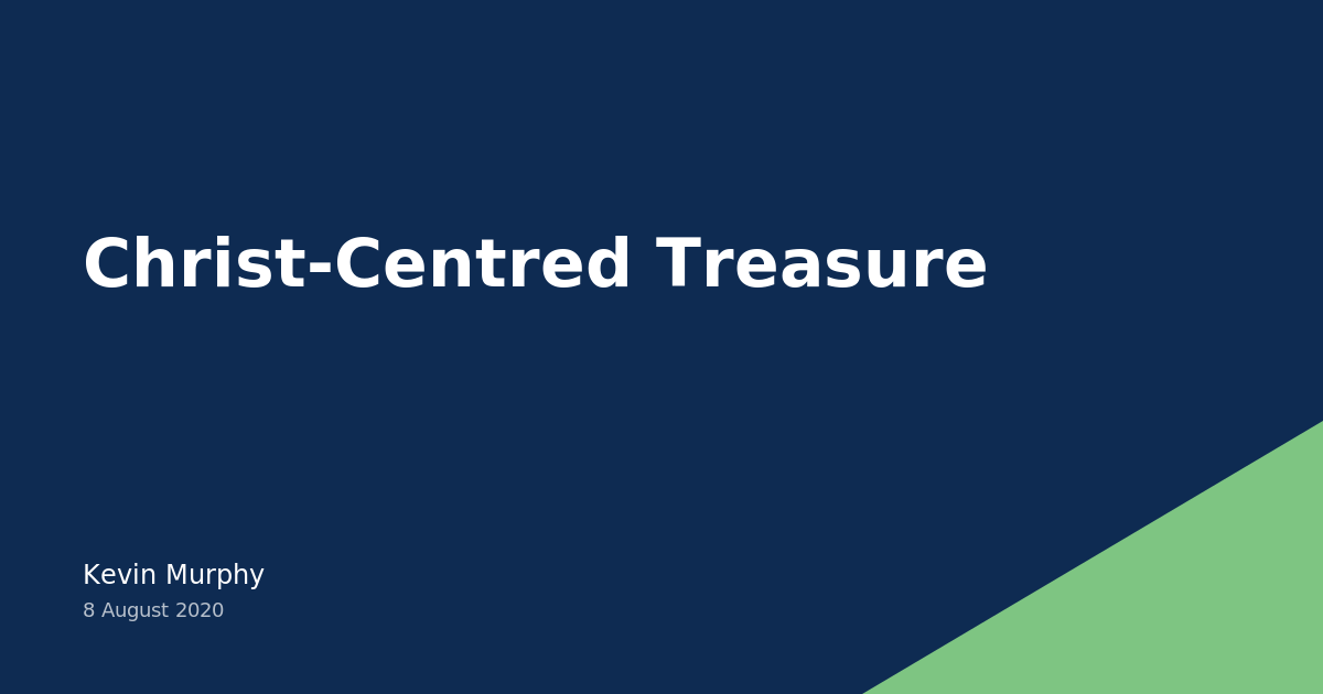 Christ-Centred Treasure