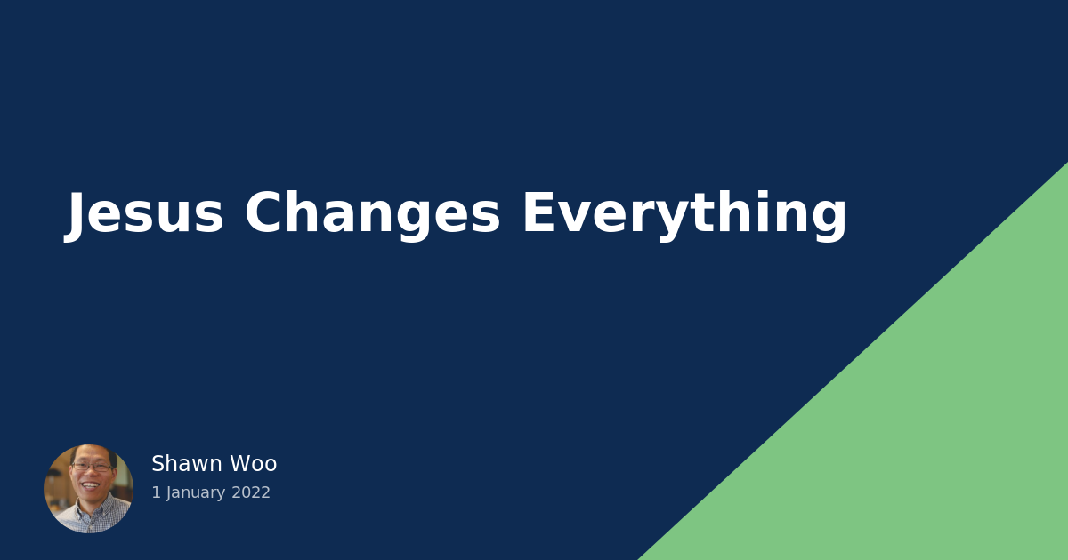 Jesus Changes Everything