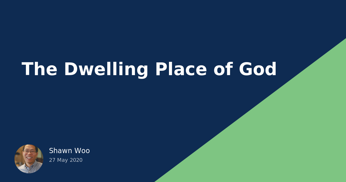 The Dwelling Place of God