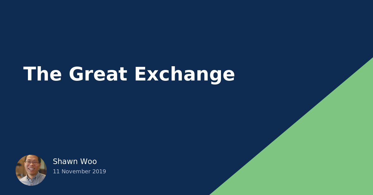 The Great Exchange