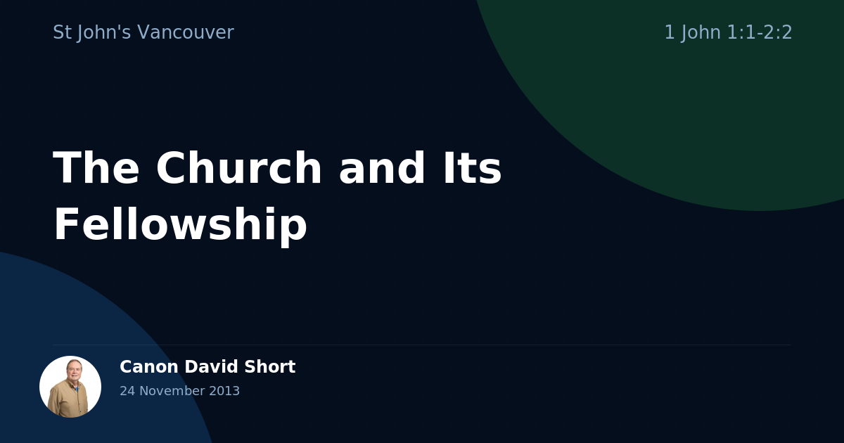 The Church and Its Fellowship