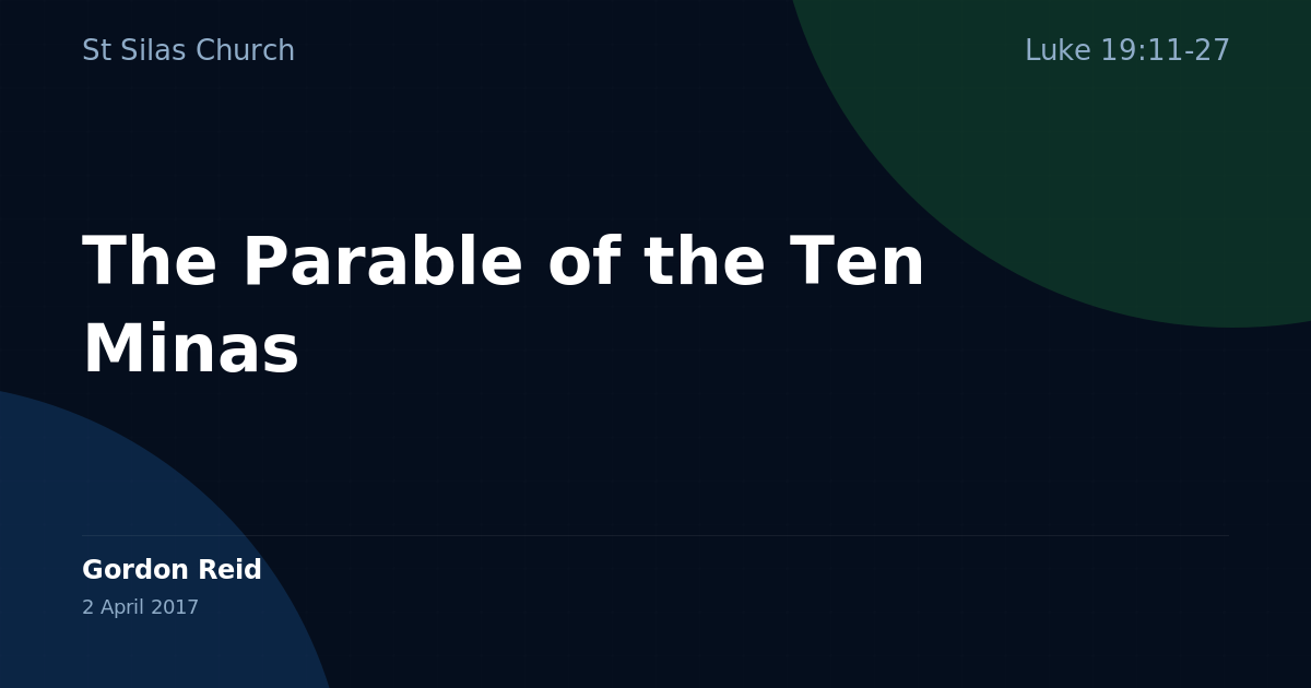 The Parable of the Ten Minas