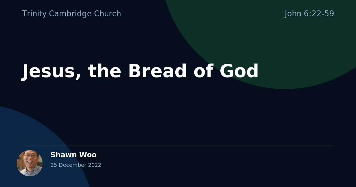 Jesus, the Bread of God