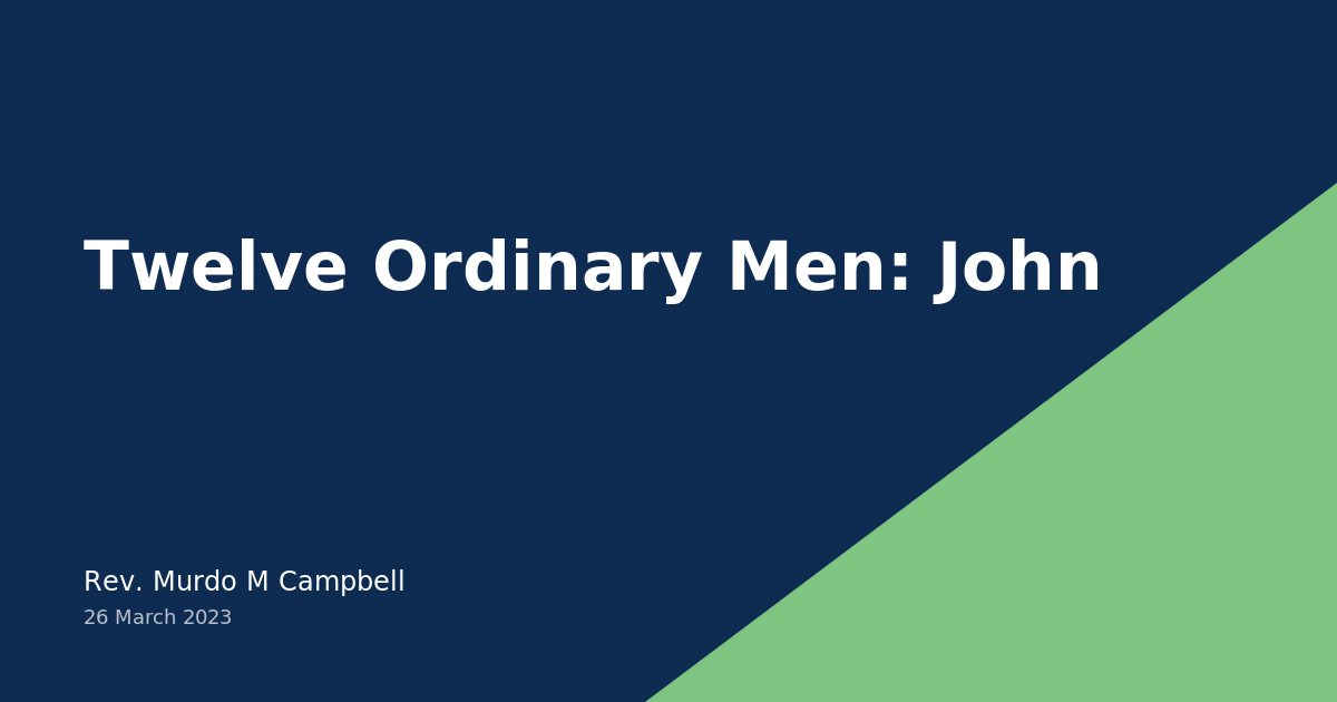 Twelve Ordinary Men: John
