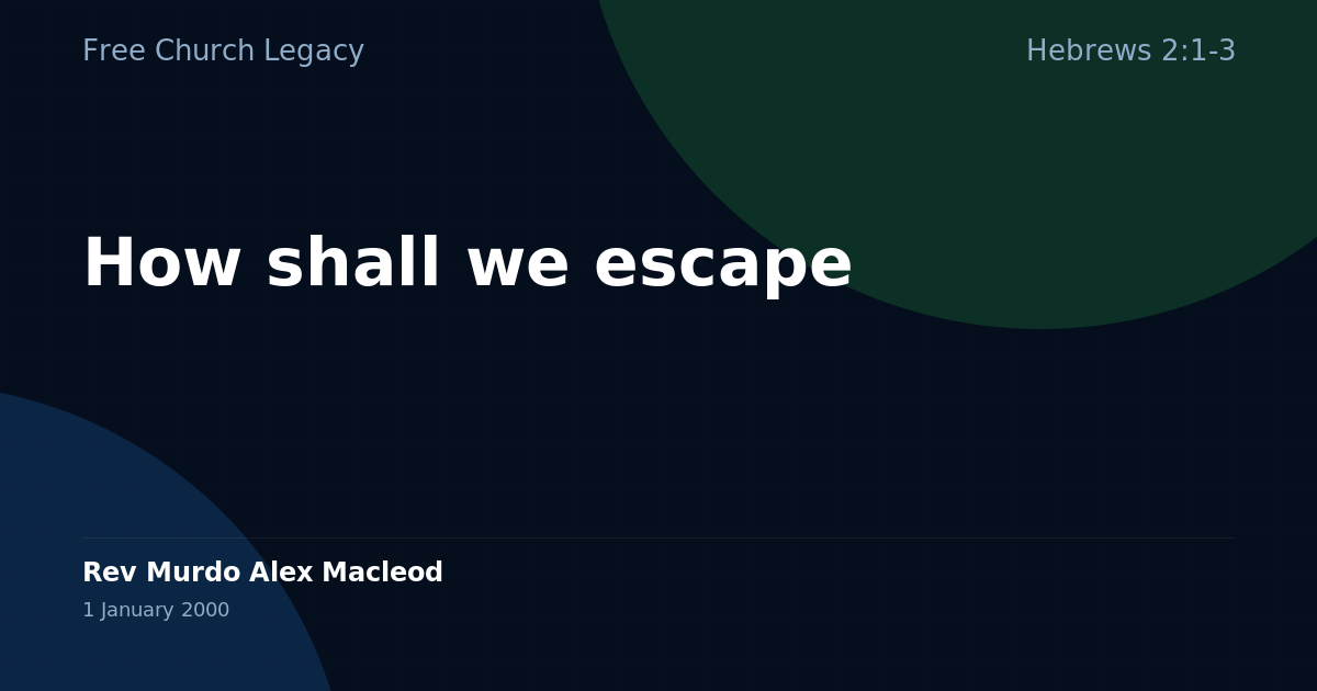 How shall we escape