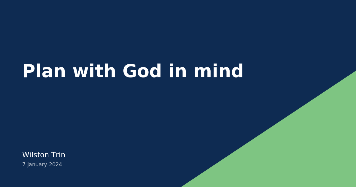 Plan with God in mind