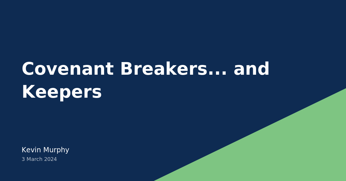 Covenant Breakers... and Keepers