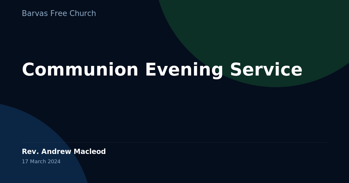 Communion Evening Service