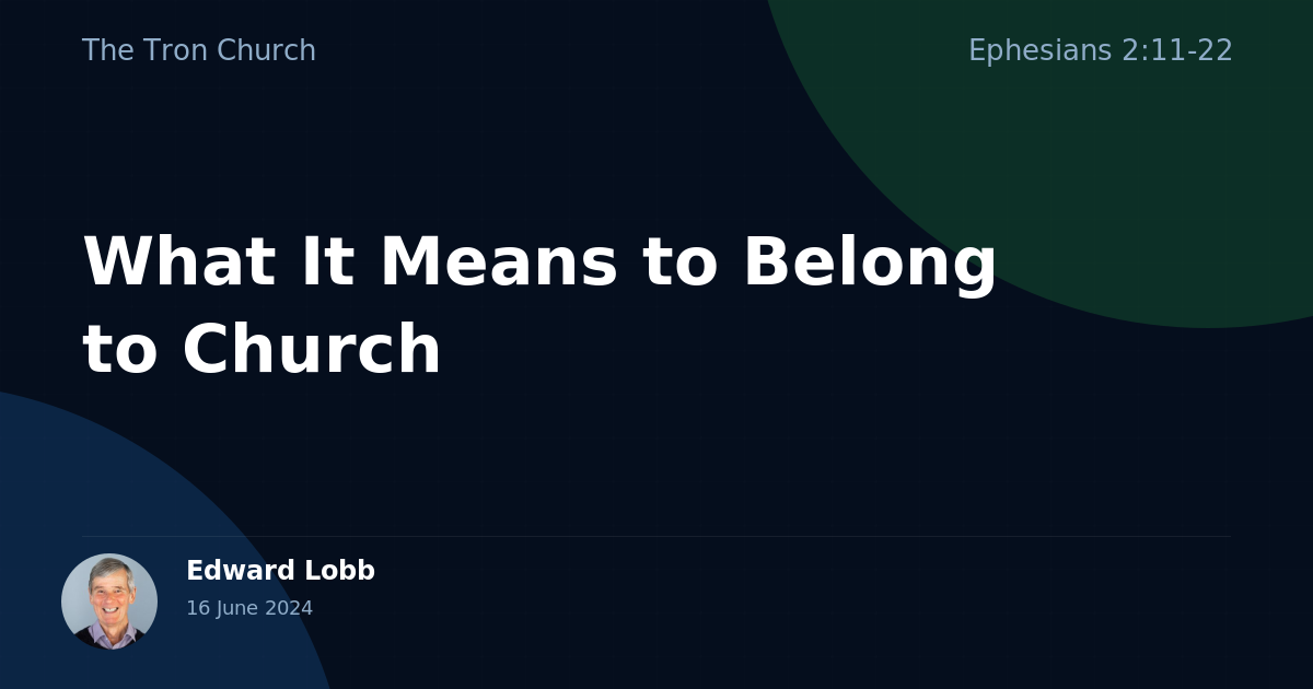What It Means to Belong to Church