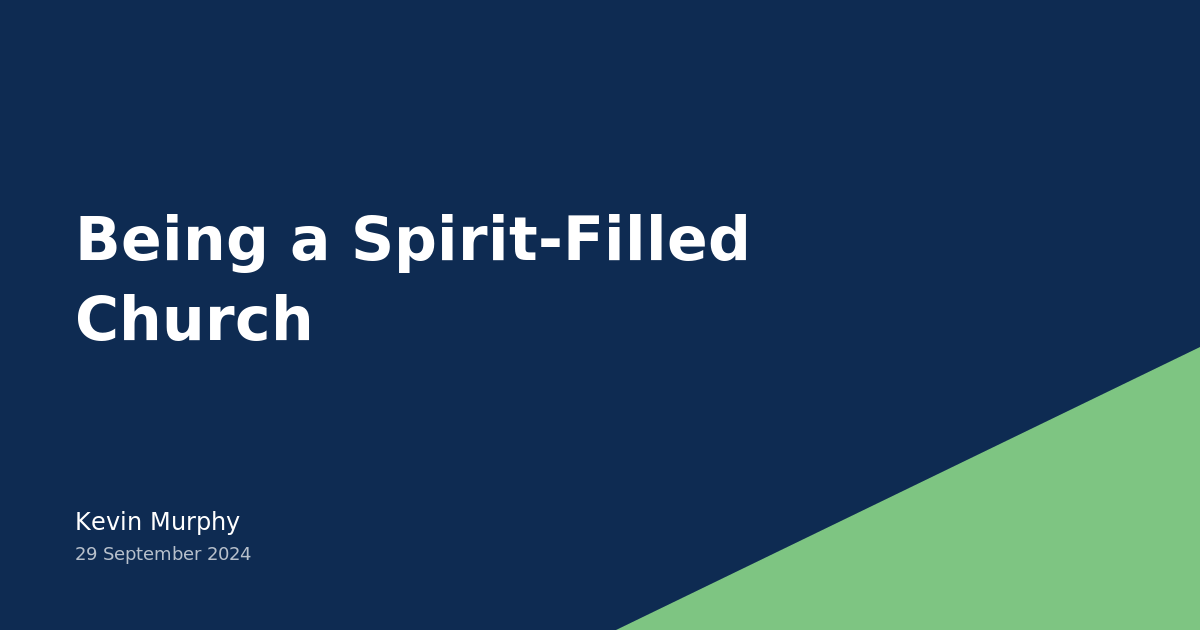Being a Spirit-Filled Church