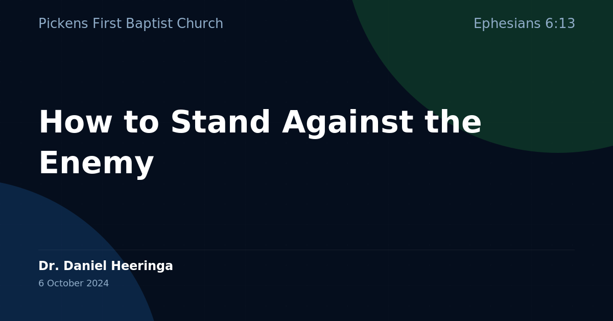 How to Stand Against the Enemy