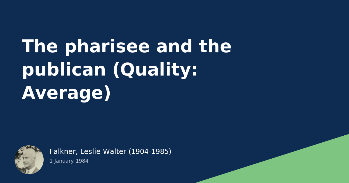 The pharisee and the publican (Quality: Average)