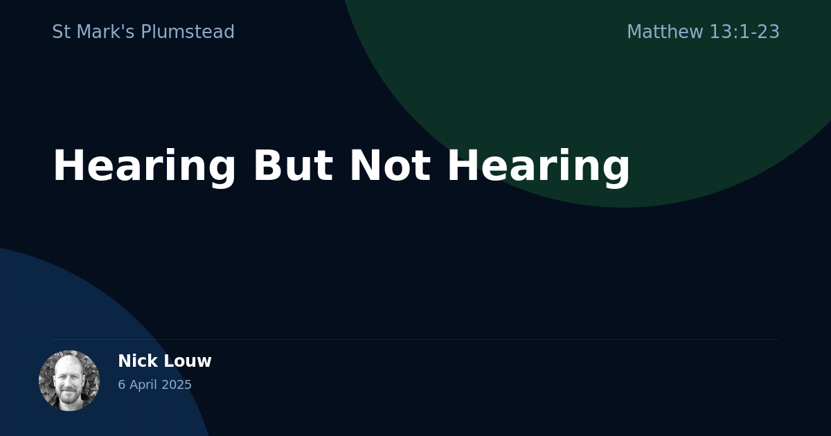 Hearing But Not Hearing