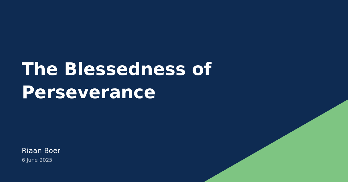 The Blessedness of Perseverance