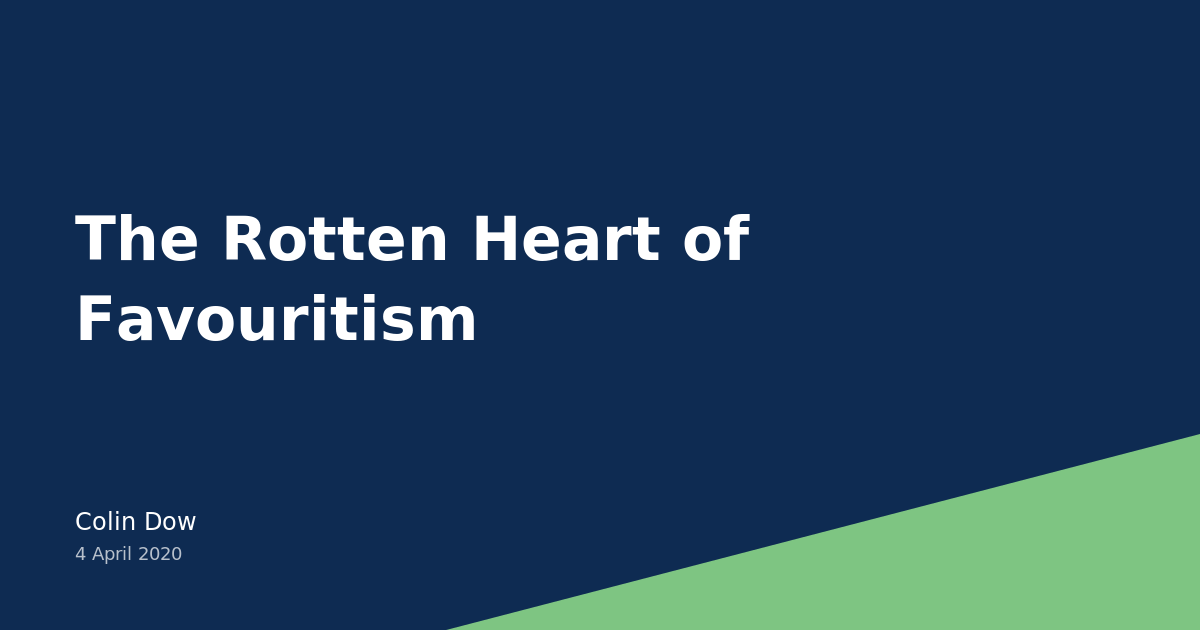 The Rotten Heart of Favouritism