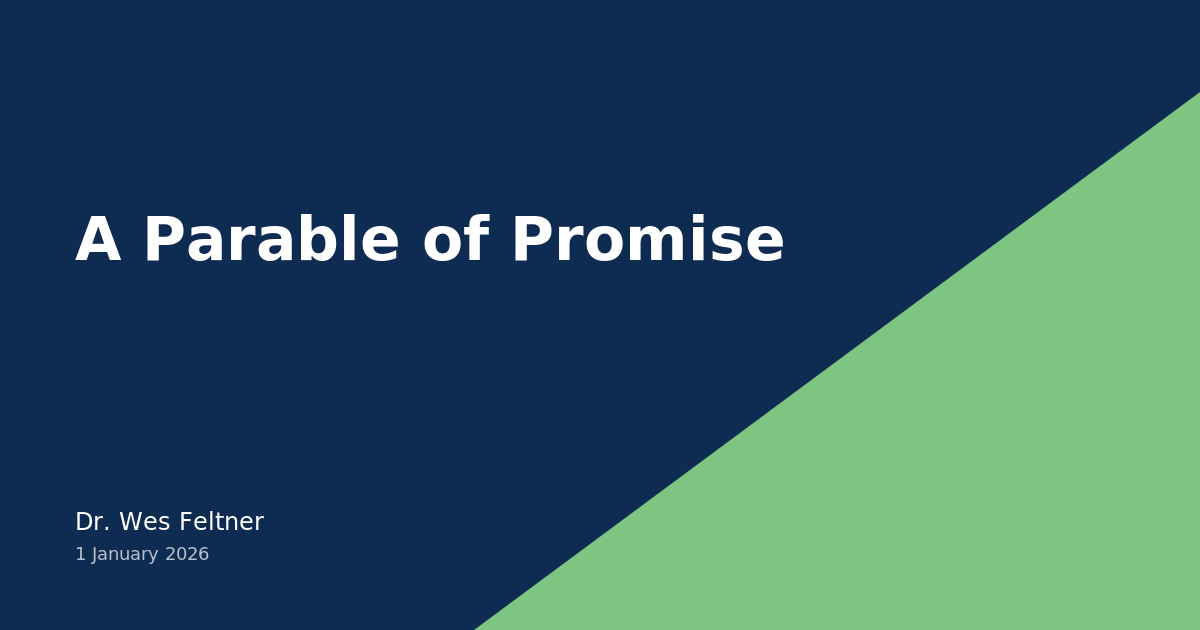A Parable of Promise